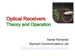 Optical Receivers. Theory and Operation in Communications | PPT