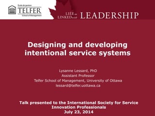 Designing and developing intentional service systems | PPT