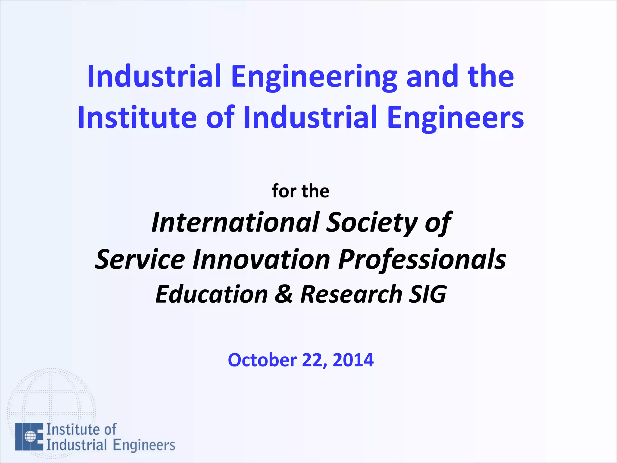 Industrial Engineering and the Institute of Industrial Engineers | PDF