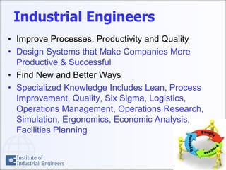 Industrial Engineering and the Institute of Industrial Engineers | PPT