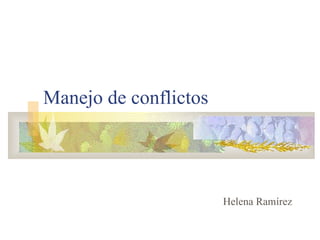Manejo de conflictos, Liderazgo y gestión empresarial. | PPT