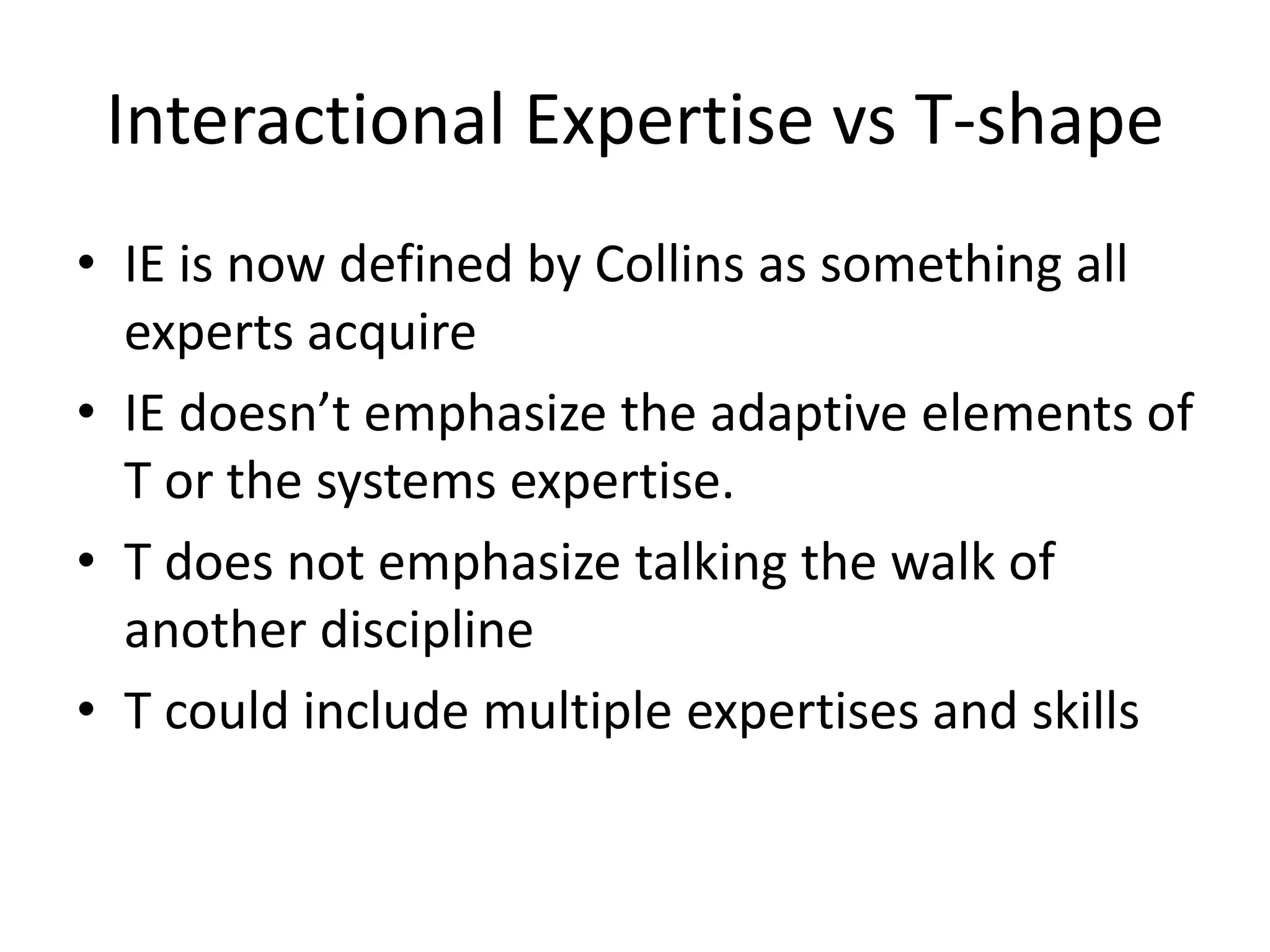 Interactional Expertise vs T-shape | PPT
