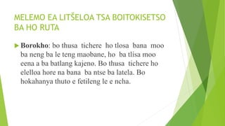 Melemo ea lits'eloa tsa boitokisetso ba ho ruta | PPTX