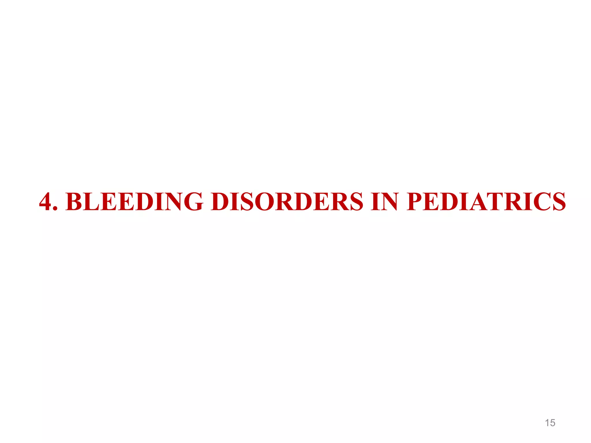 Presantation on bleeding disorder in pediatric patients | PPT