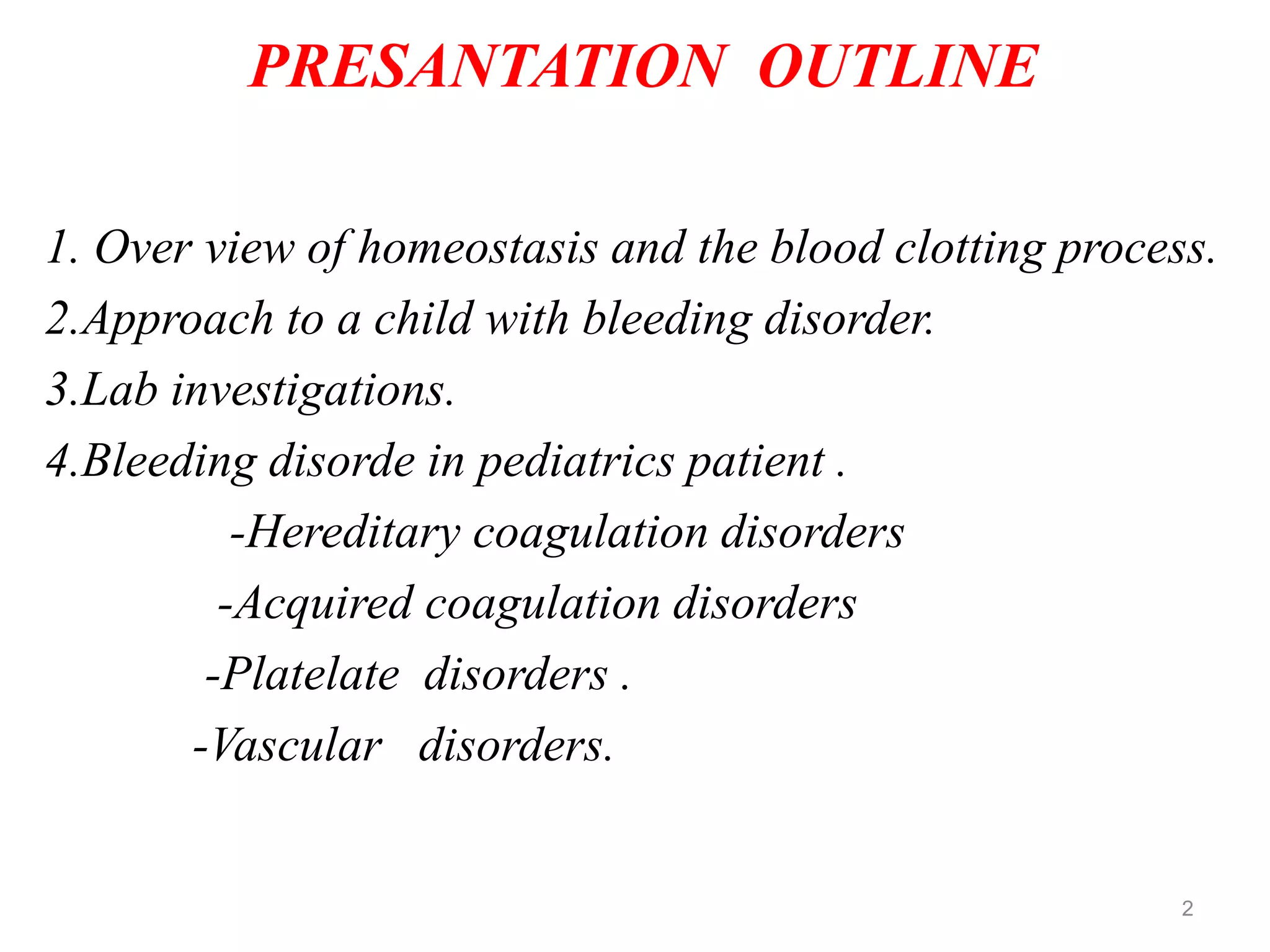Presantation on bleeding disorder in pediatric patients | PPT
