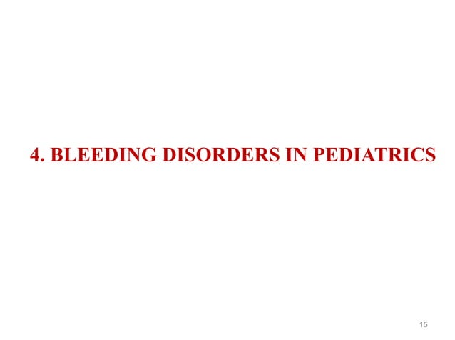 Presantation on bleeding disorder in pediatric patients | PPT