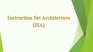 instruction set Architecture.....(ISA) | PPTX