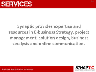 Business Presentation of Synaptic | PPT