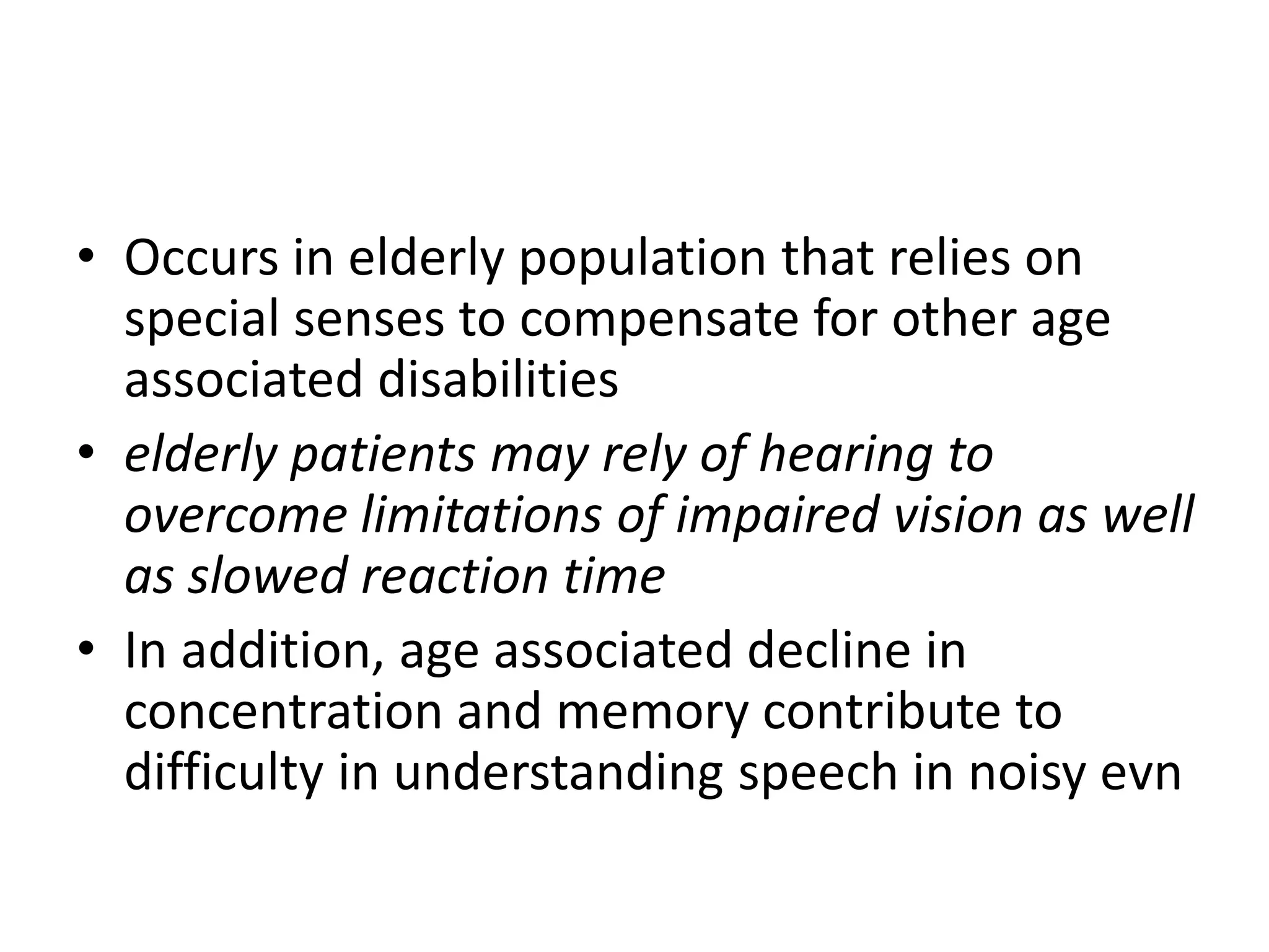 Presbycusis, deafness of old age | PPTX