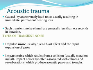 Presbycusis and noise induced hearing loss | PPTX