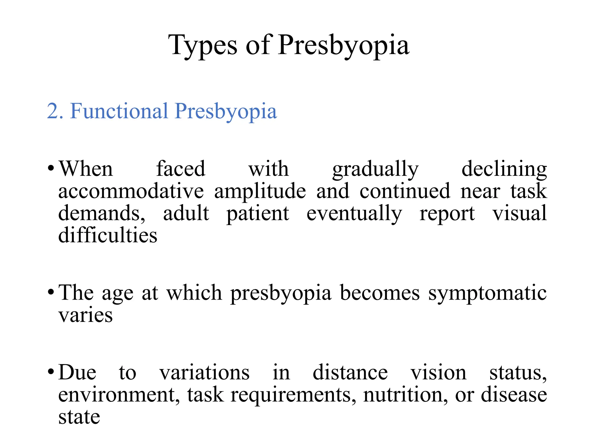 Presbyopia - refraction and management-Archana.pptx