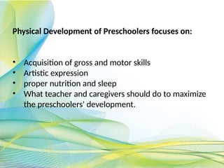 Preschooler's Physical Development.pptx