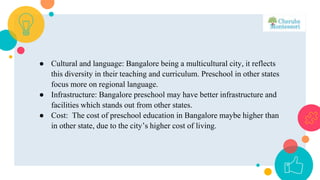 Preschool in Bangalore.pptx