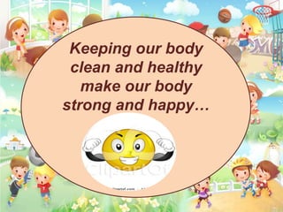 Preschoollesson5 waystotakecareofthebody | PPTX