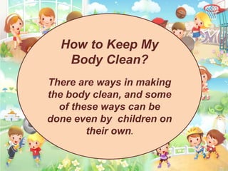 Preschoollesson5 waystotakecareofthebody | PPTX