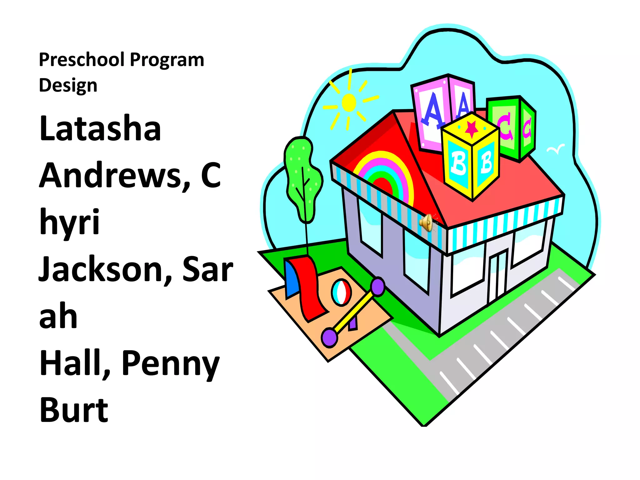 Preschool program design presentation | PPTX