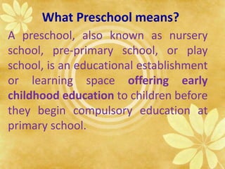 Pre school teaching methodology | PPTX