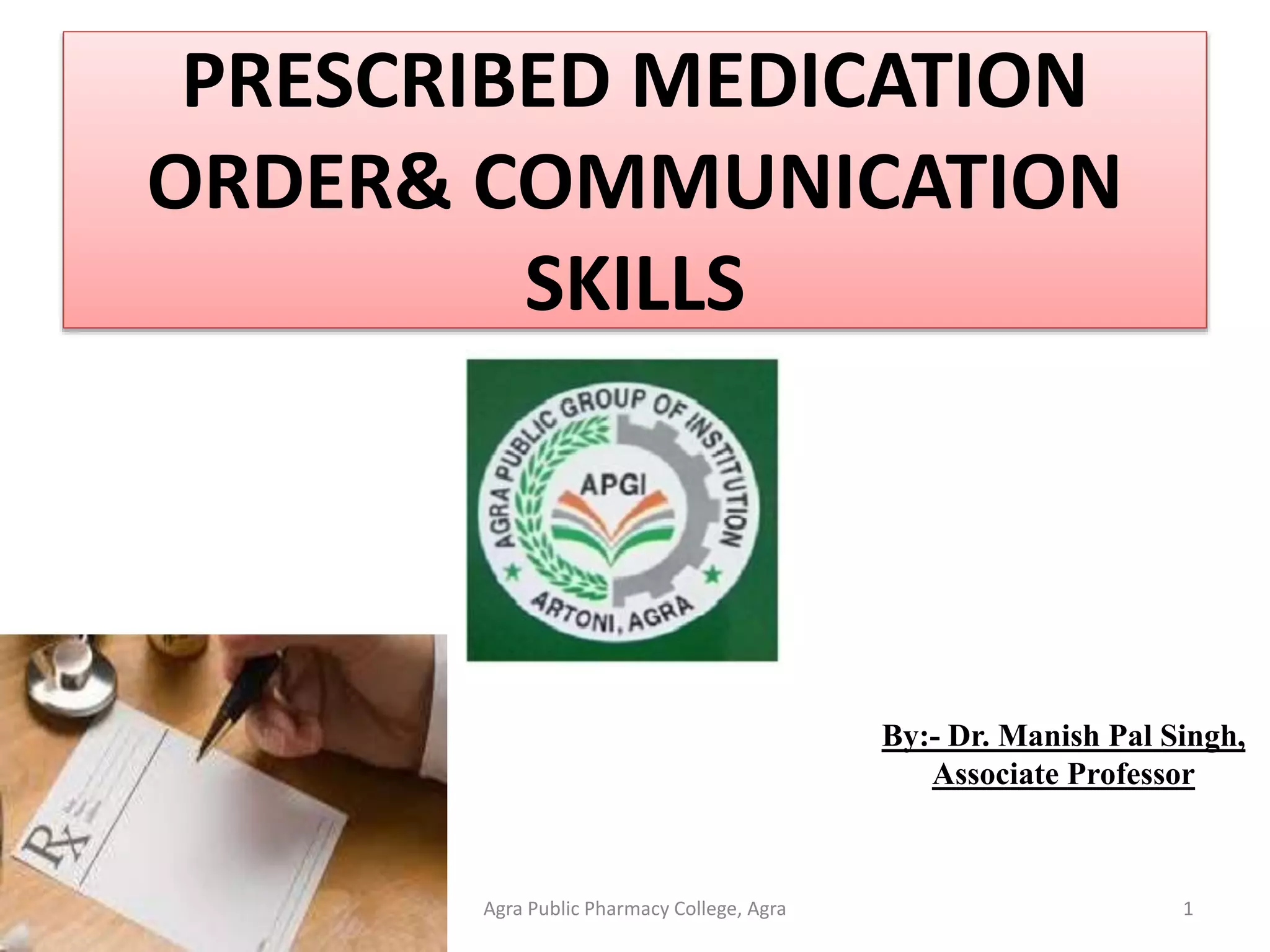 Prescribed medication order & Communication Skills for Pharmacist | PPTX