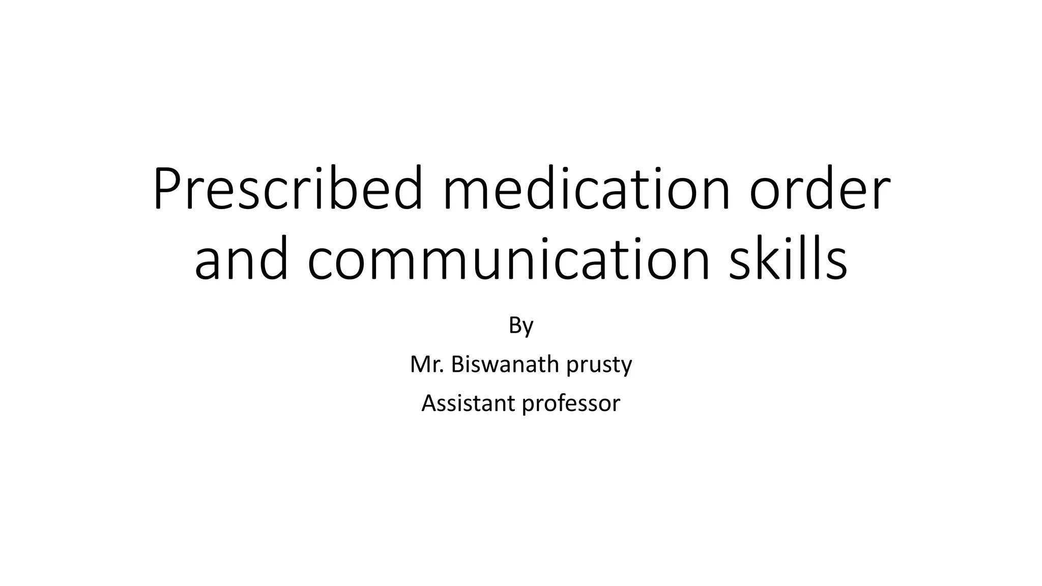 Prescribed medication order and communication skills.pdf