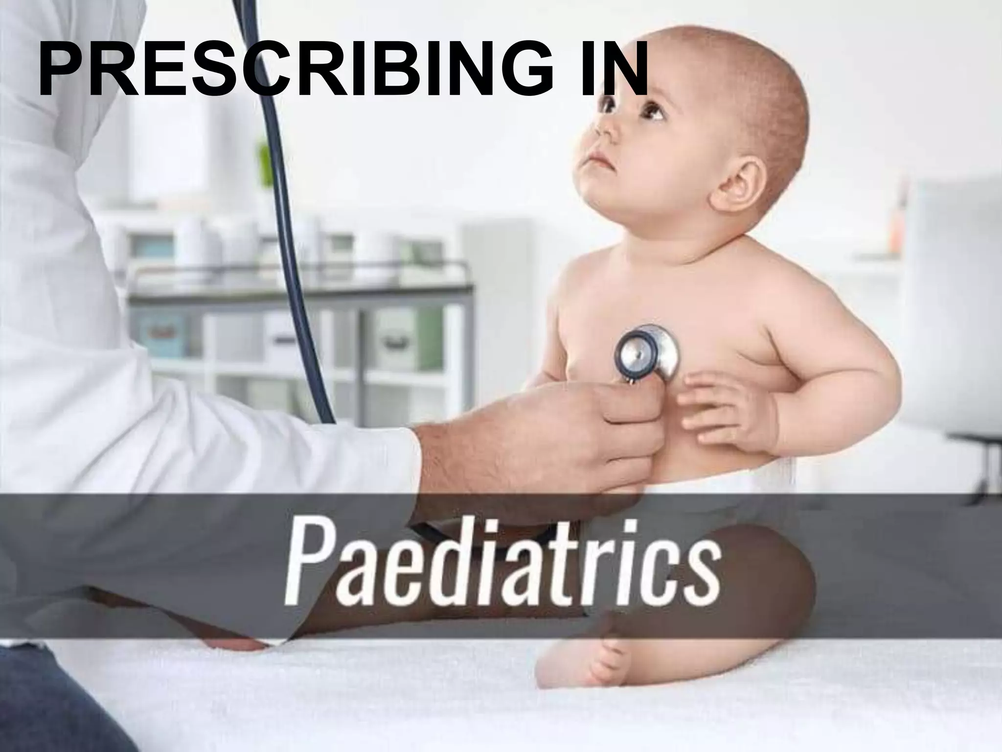 prescribing in paediatrics.pptx