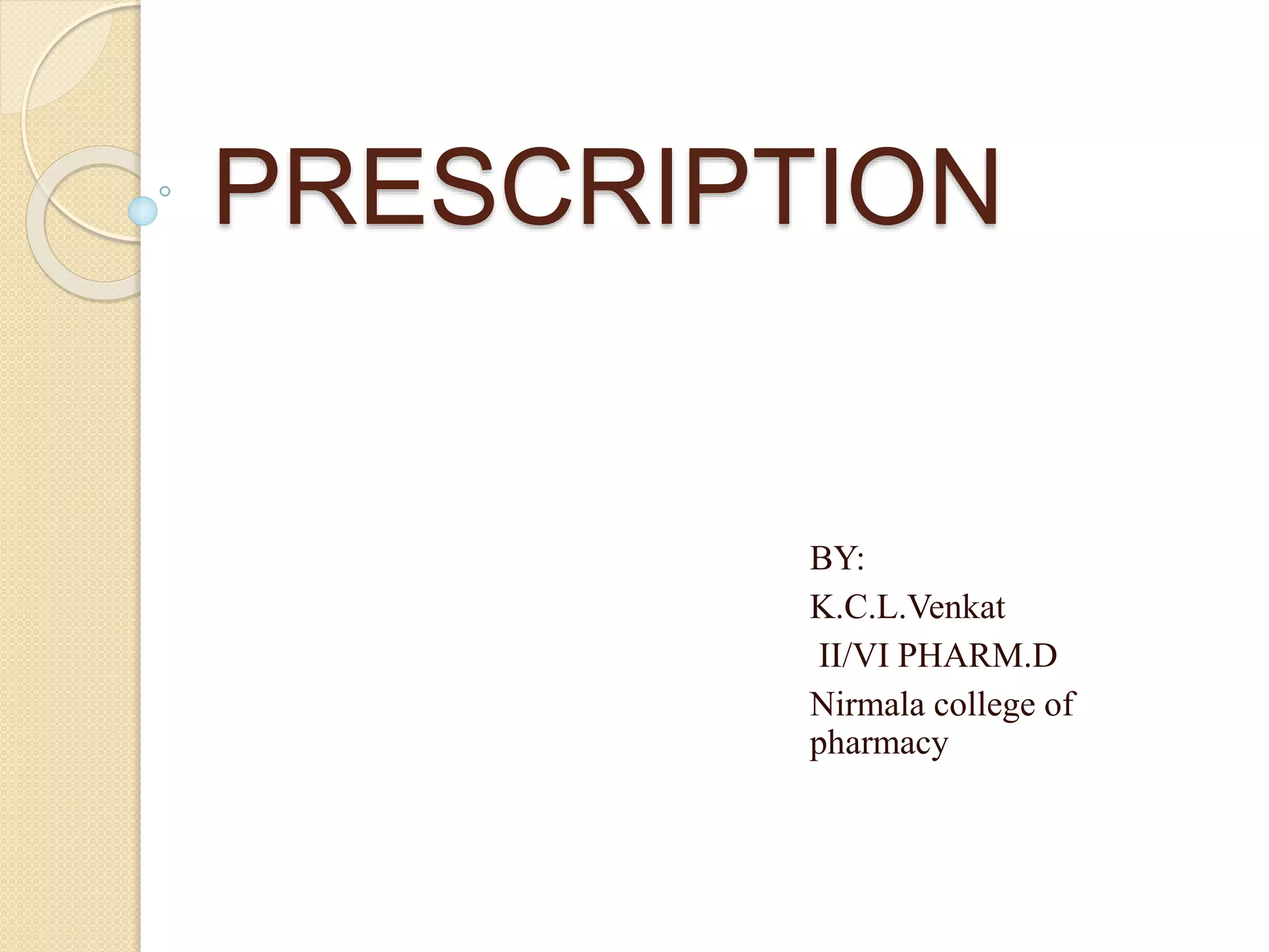PARTS OF PRESCRIPTION AND HANDLING OF PRESCRIPTION | PPTX