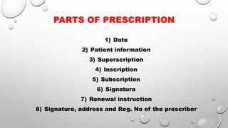 Prescription and parts of prescription | PPTX
