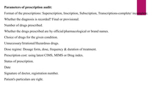 PRESCRIPTION AUDIT mbbs.pptxsystematic review and evaluation of medical ...