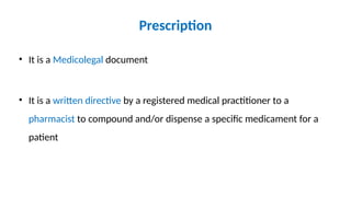 Prescription Writing for medical healthcare | PPT