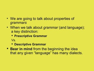 Grammar II-2014 prescriptive vs Descriptive Grammar | PPT