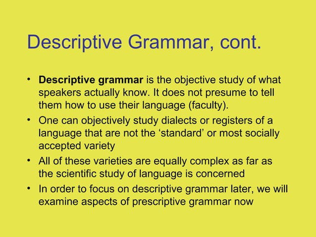 Grammar II-2014 prescriptive vs Descriptive Grammar | PPT