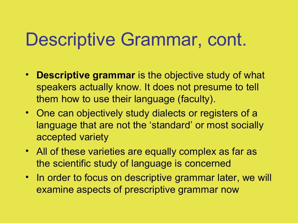 Grammar II-2014 prescriptive vs Descriptive Grammar