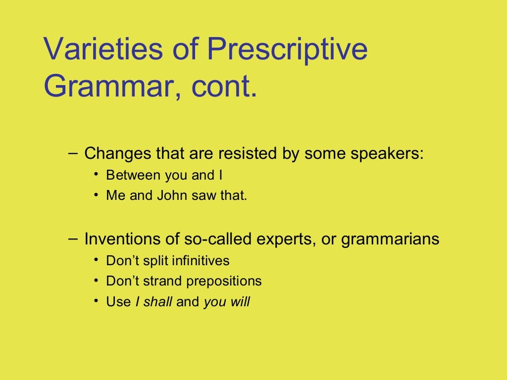 Grammar II-2014 prescriptive vs Descriptive Grammar