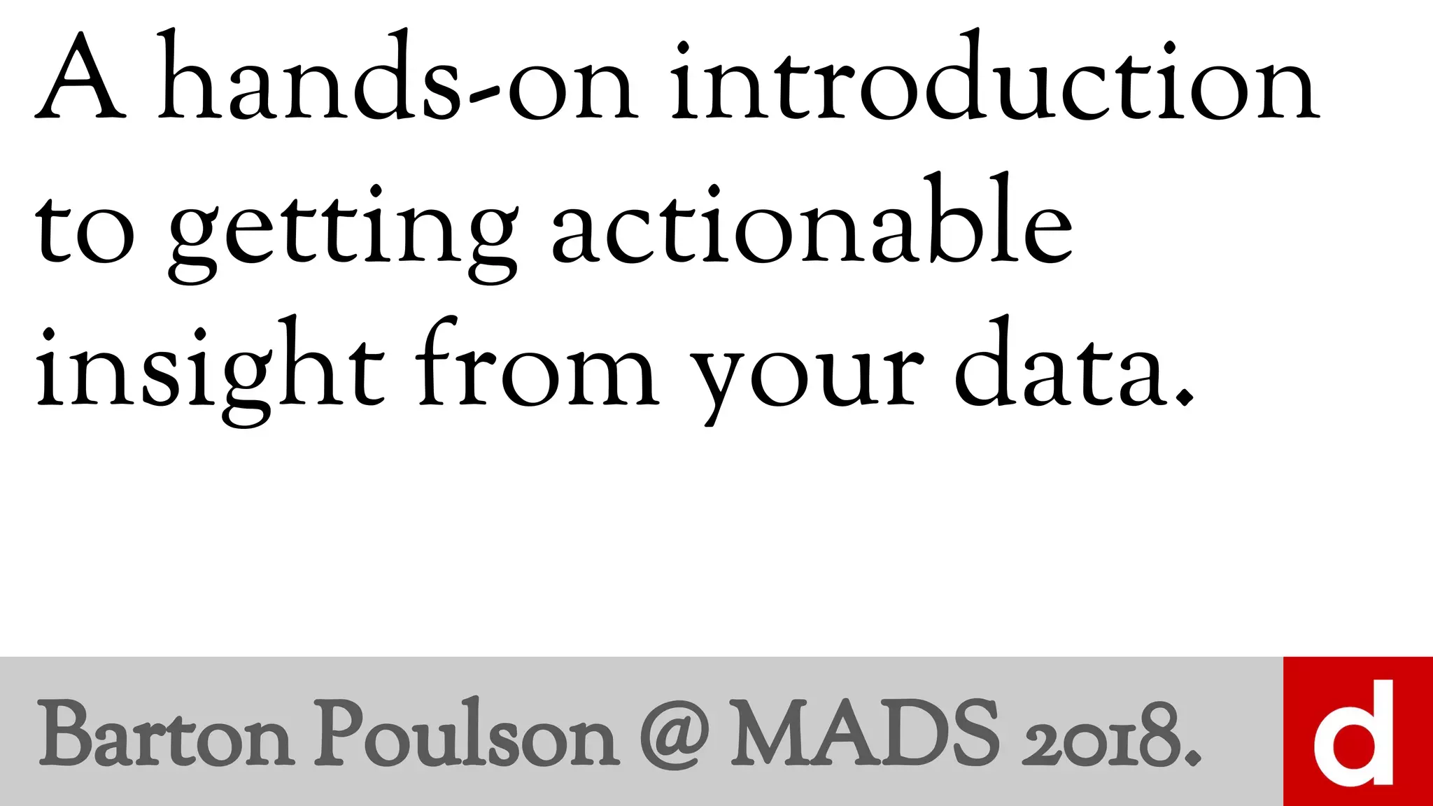 Prescriptive Analytics: A Hands-on Introduction to Getting Actionable Insight from Your Data | PDF