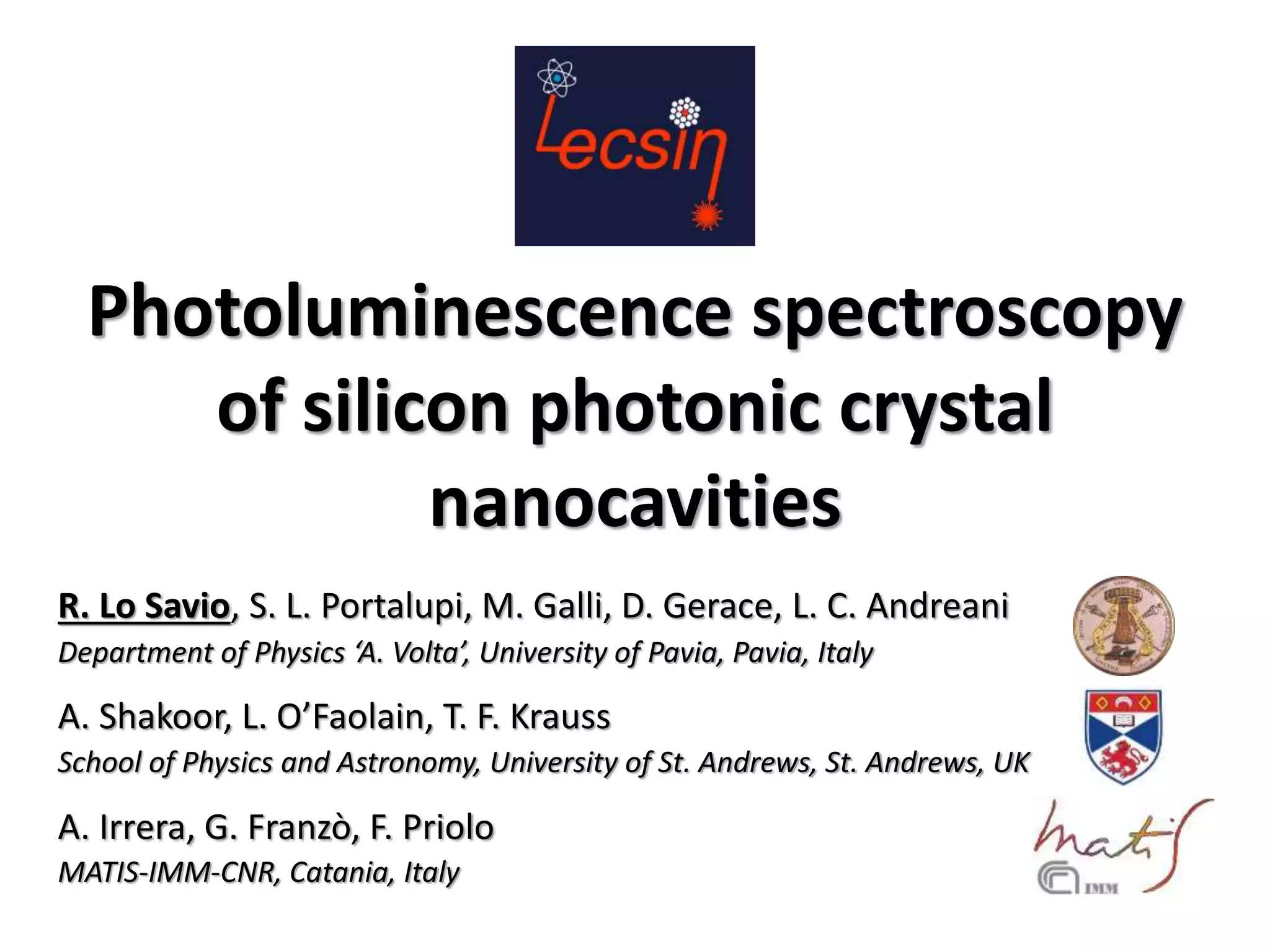 Photoluminescence spectroscopy of silicon photonic crystal nanocavities | PPTX | Chemistry | Science