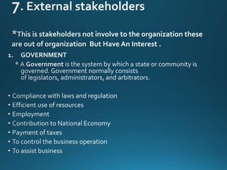This is a describe about Stakeholder function how they involve and ...