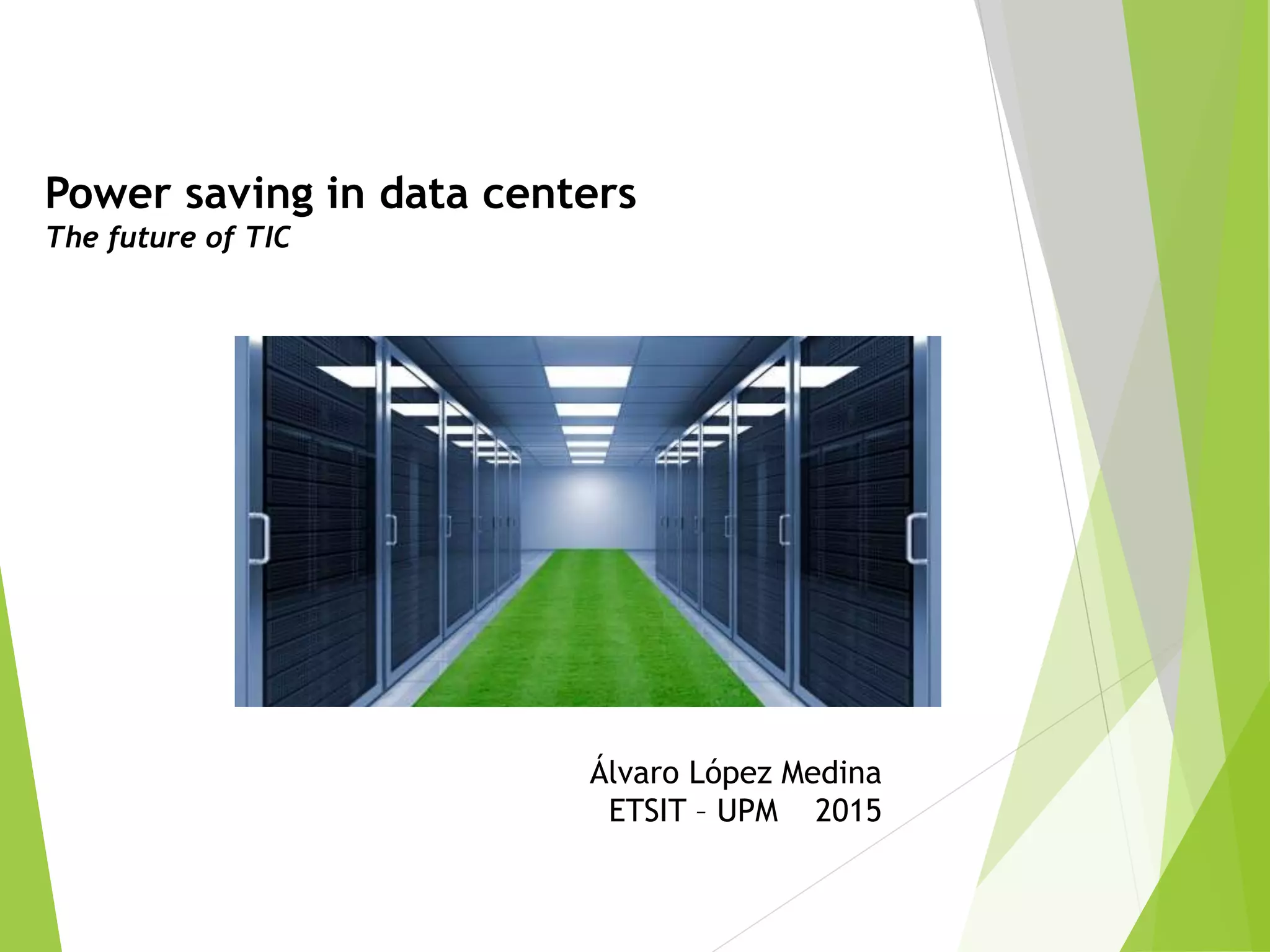 Power saving in data centers | PPTX