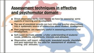 assessment techniques in psycho motor and effective domain | PPTX