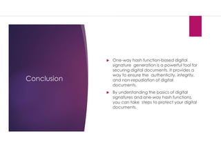 Study of One-way Hash function and Signature Generation & Implementation | PPT