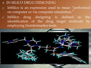 Presenatation on insillico drug design | PPT