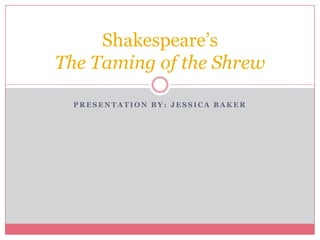 Taming of the Shrew | PPTX