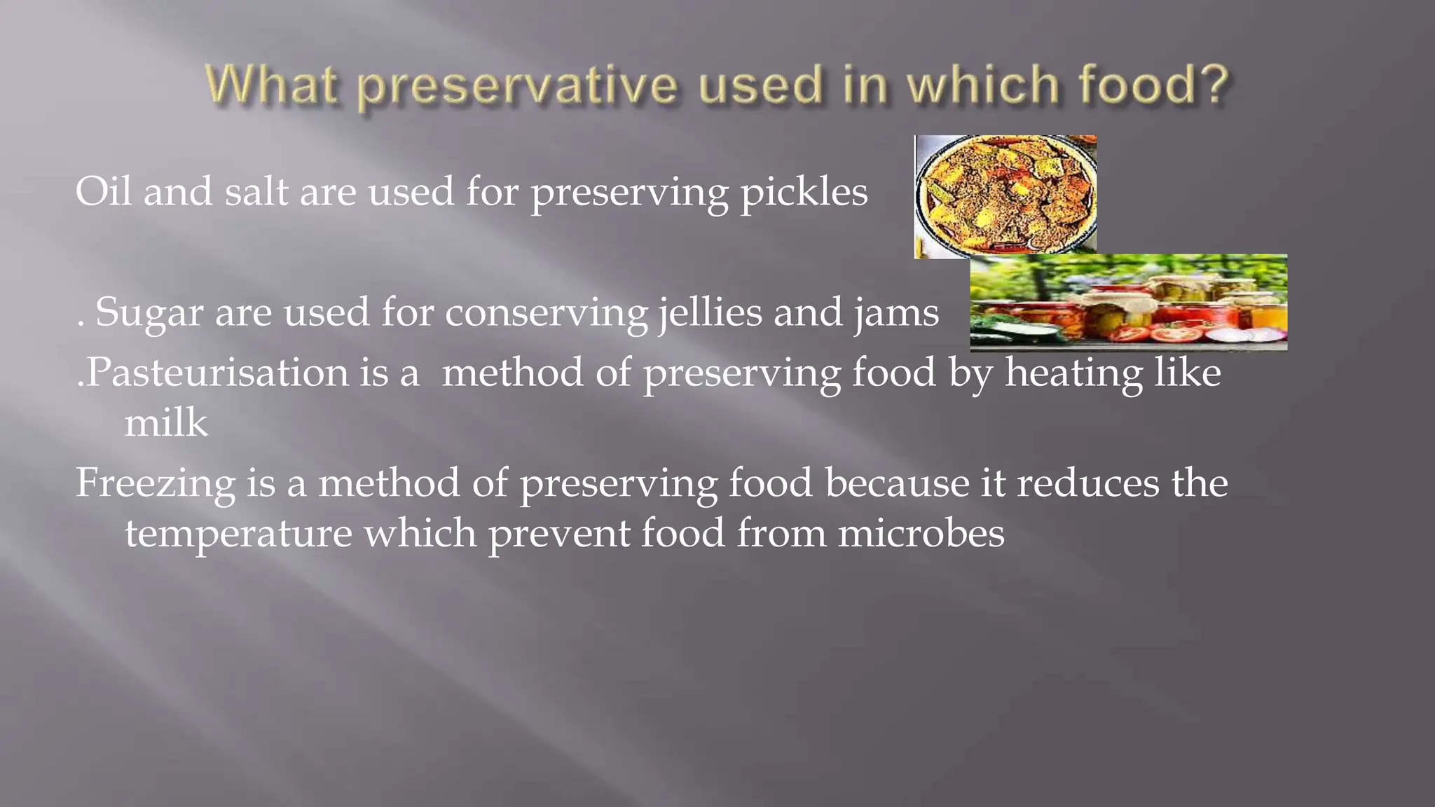 title food preservation is prevent from microbes | PPTX | Chemistry ...