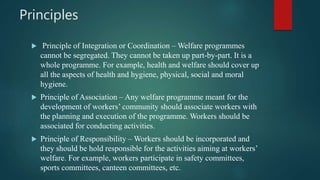Presenation on labour welfare | PPTX | Government Support and Welfare ...
