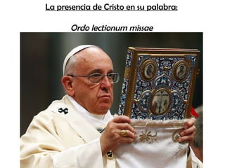 la PRESENCIA DE JESUCRISTO EN LA LITURGIA | PPTX