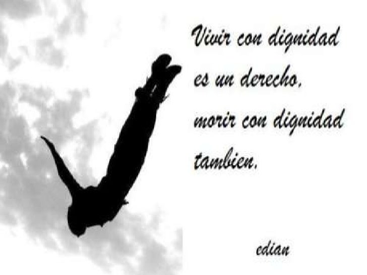 Derecho A Morir Dignamente