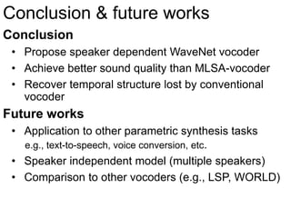 Speaker Dependent WaveNet Vocoder | PPT