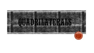 Introduction to Quadrilaterals for grade 8 | PPT