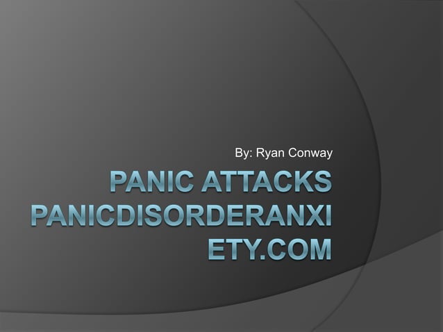 Panic Anxiety Attacks | PPT