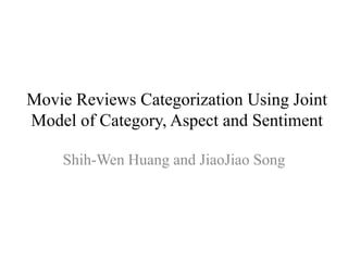 Movie Review Categorization Using Joint Model | PPT