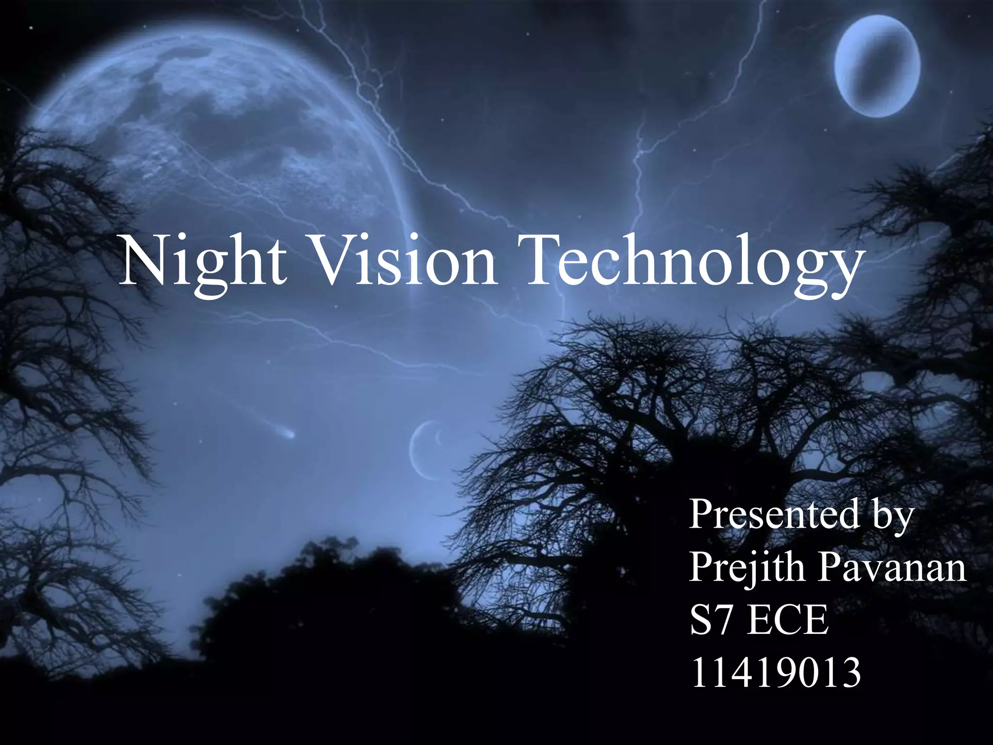Night Vision Technology | PPTX | Cameras and Camcorders | Consumer ...