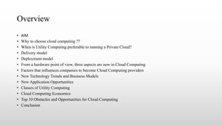 Detailed analysis on a Berkeley view of cloud computing | PPTX